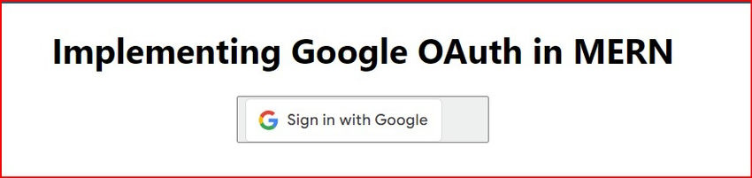 Implementing Google OAuth in MERN